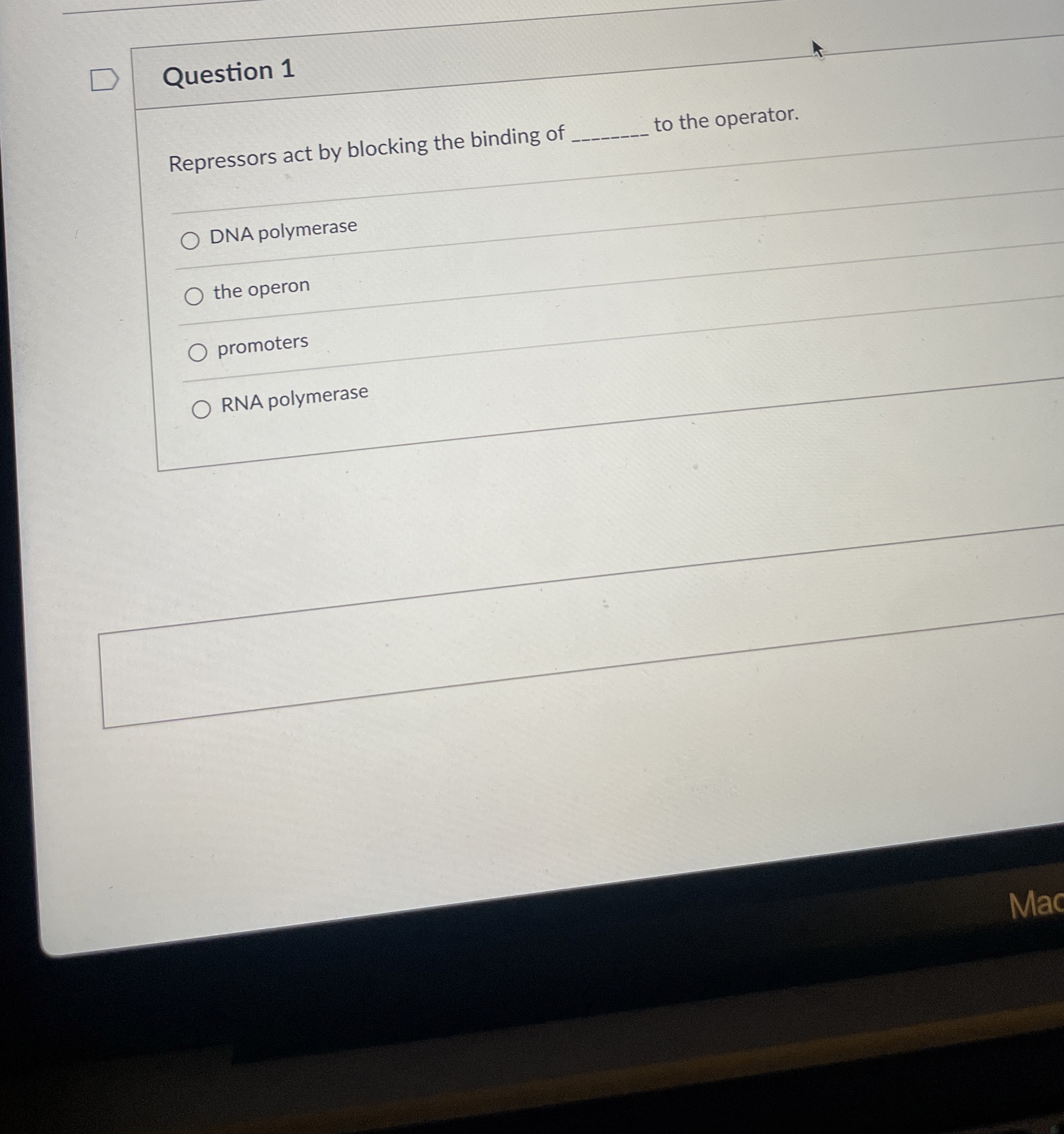 Solved Question 1Repressors act by blocking the binding of | Chegg.com