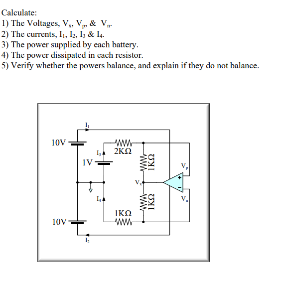 Calculate:The Voltages, Vx,Vp, ﻿& Vn.The currents, | Chegg.com