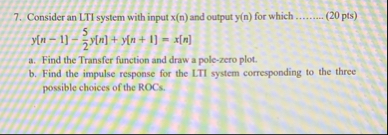 Solved Consider an LTI system with input x(n) ﻿and output | Chegg.com