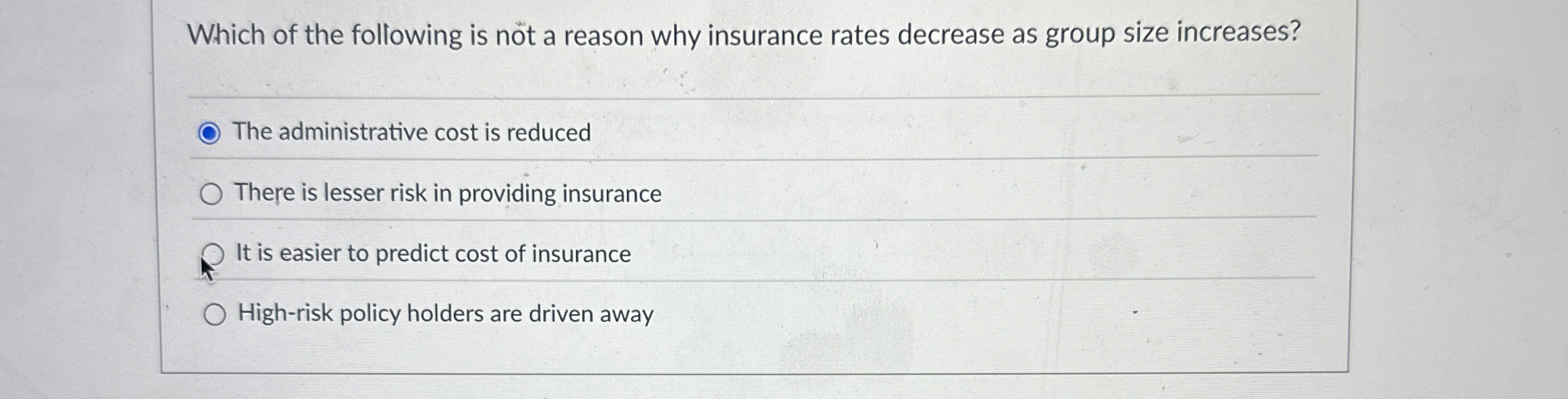 Solved Which of the following is not a reason why insurance | Chegg.com