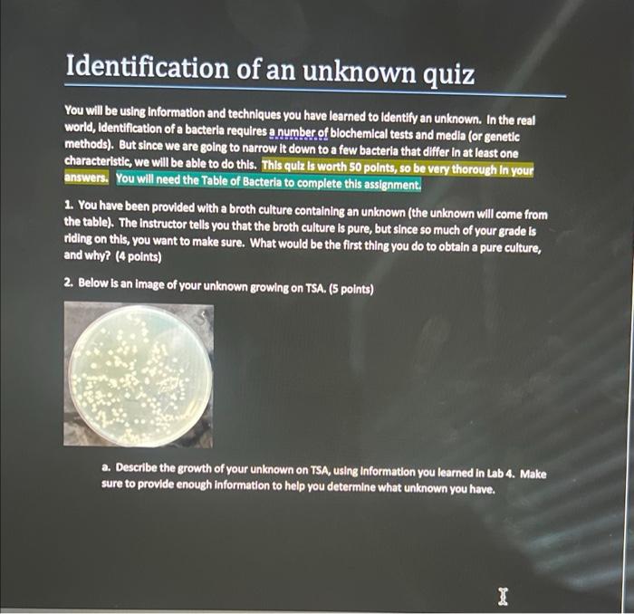 Solved Identification of an unknown quiz You will be using | Chegg.com