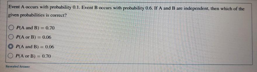 Solved Event A occurs with probability 0.1. Event B occurs | Chegg.com