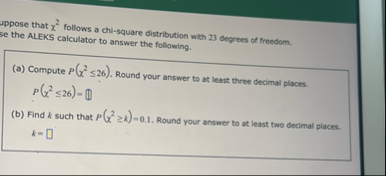 Solved uppose that χ2 ﻿follows a chi-square distribution | Chegg.com