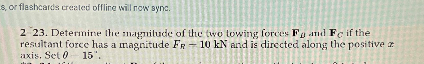 Solved s, ﻿or flashcards created offline will now sync.2-23. | Chegg.com