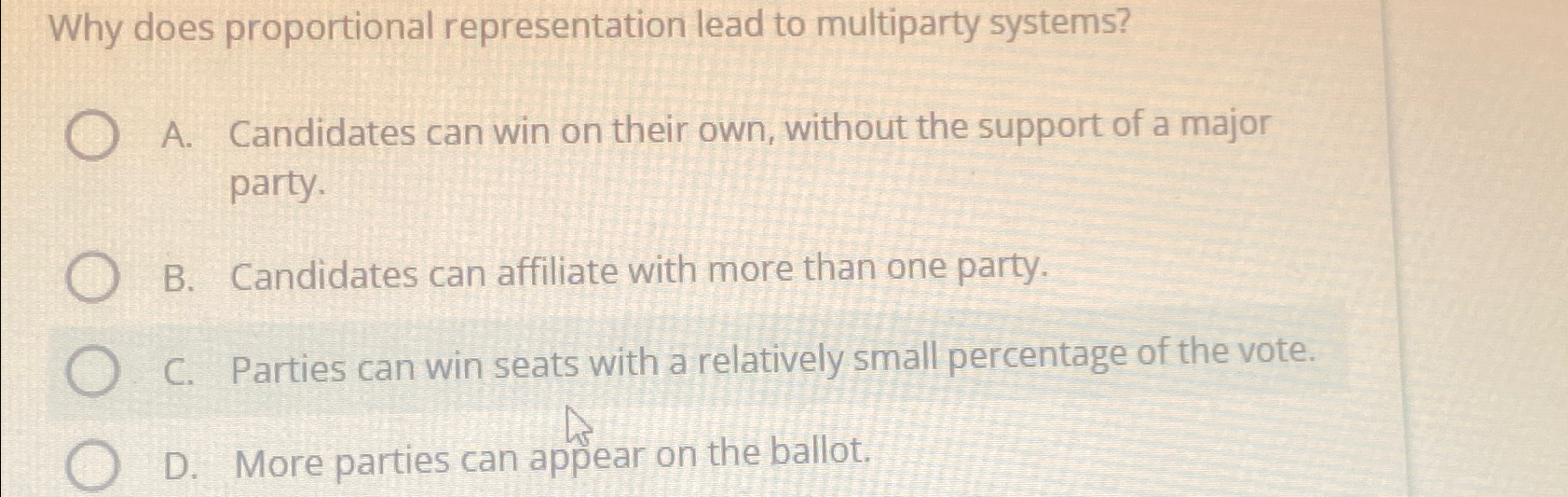 Solved Why does proportional representation lead to | Chegg.com