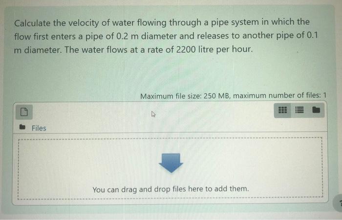Solved Calculate the velocity of water flowing through a | Chegg.com