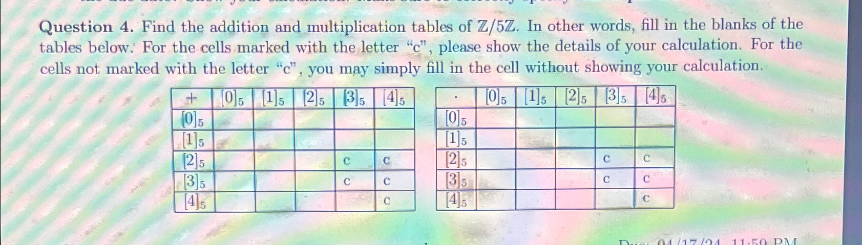 Solved Question 4. ﻿Find the addition and multiplication | Chegg.com