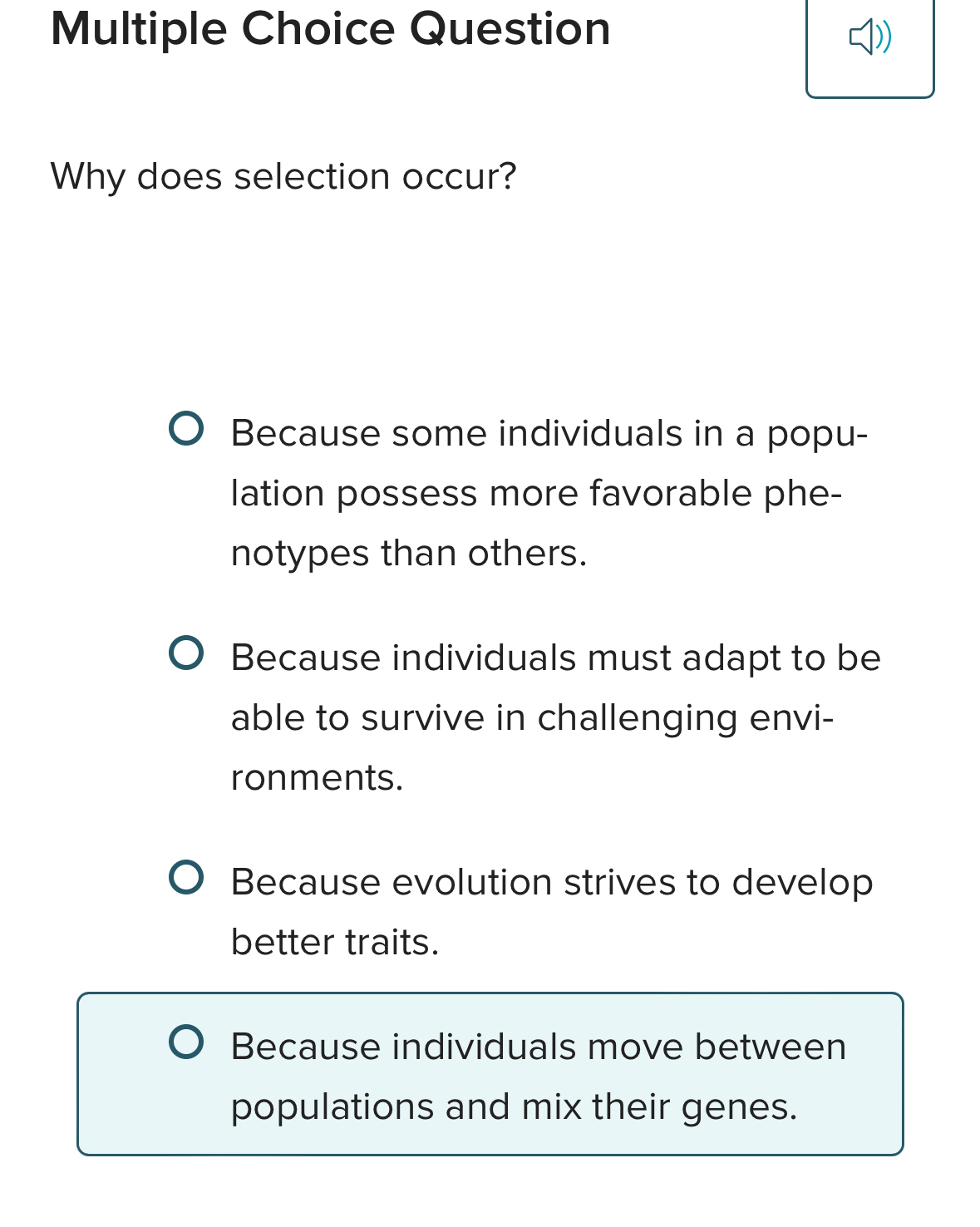 Solved Multiple Choice QuestionWhy does selection | Chegg.com