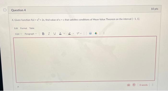 Solved 4. Given function f(x)=x3+2x, find value of x=c that | Chegg.com