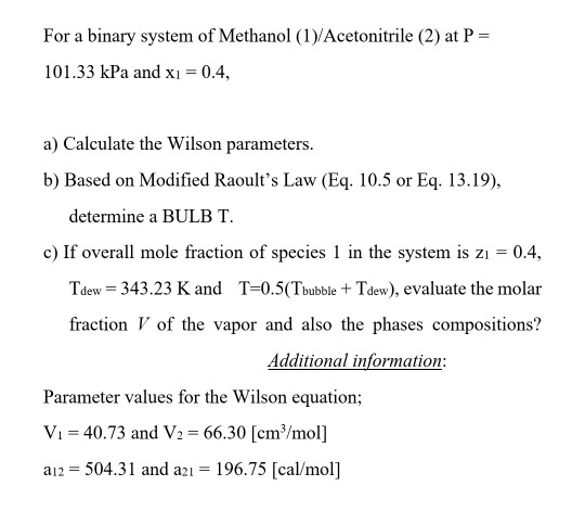 Solved For a binary system of Methanol (1)/Acetonitrile (2) | Chegg.com