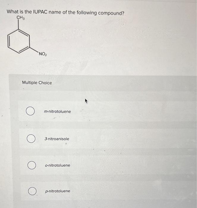 Solved What is the IUPAC name of the following compound? | Chegg.com