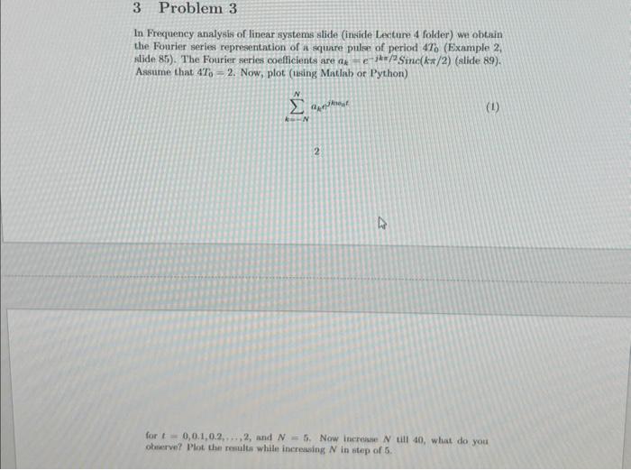 Solved In Frequency analysis of linear systems slide (inside | Chegg.com