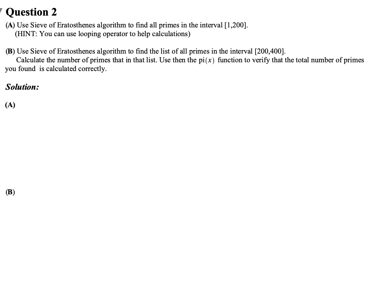 USING MAPLE*** ﻿Question 2(A) ﻿Use Sieve of | Chegg.com