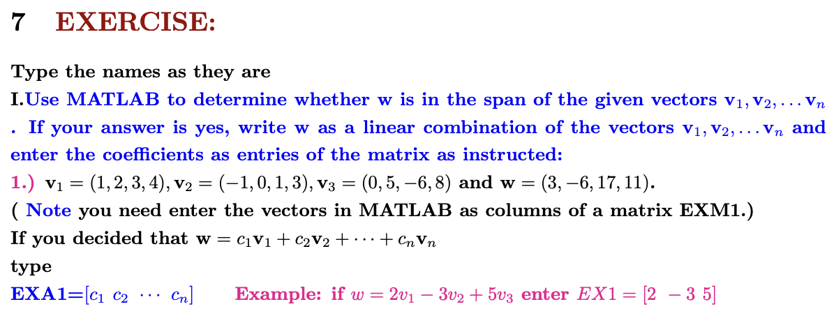 Solved 7 ﻿EXERCISE:Type the names as they areI.Use MATLAB to | Chegg.com