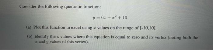 Solved Consider the following quadratic function: y=6x−x2+10 | Chegg.com