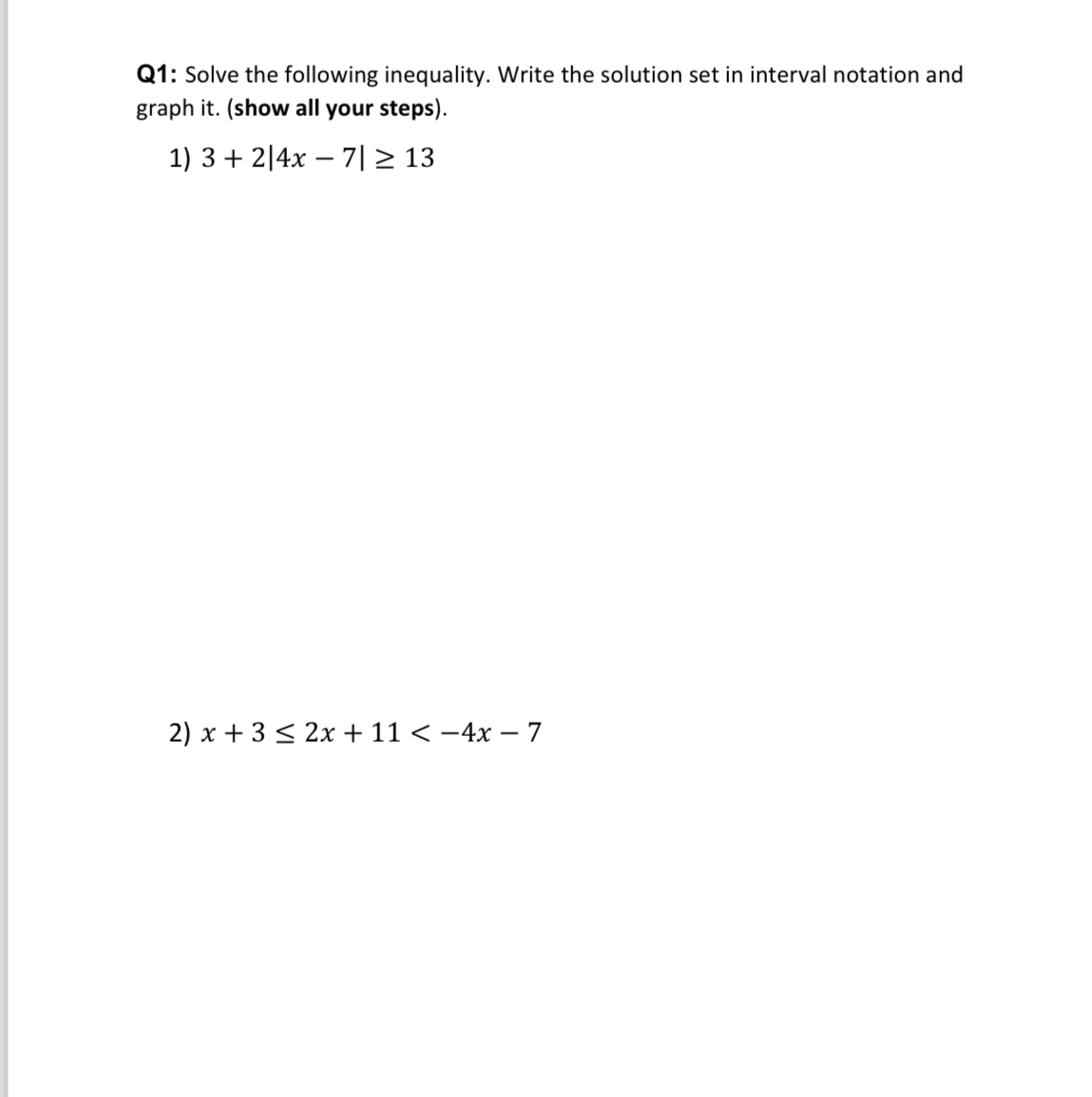 Solved Q1: Solve the following inequality. Write the | Chegg.com