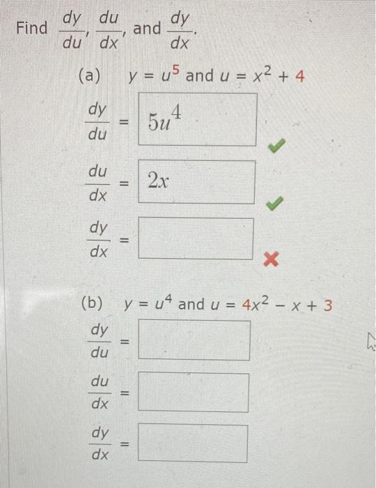 Solved Find dy du du dx and dy dx 1 (a) y = us and u = x2 + | Chegg.com