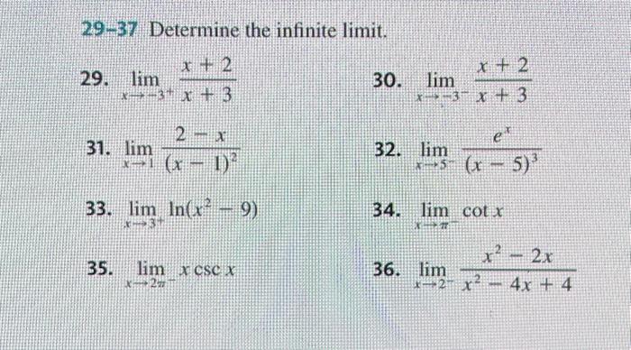 Solved 29-37 Determine the infinite limit. 29. | Chegg.com
