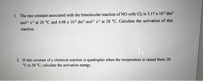 Solved 1 The Rate Constant Associated With The Bimolecular