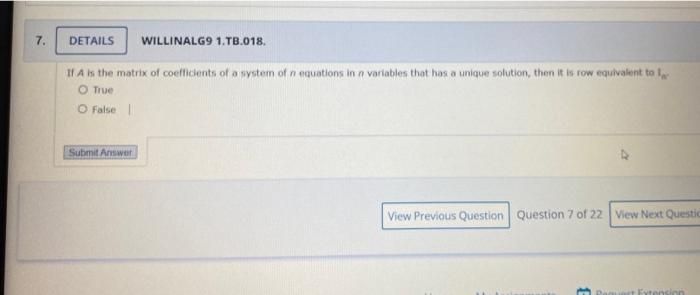 Solved 7 Details Willinalg9 1 Tb 018 If A Is The Matrix Of