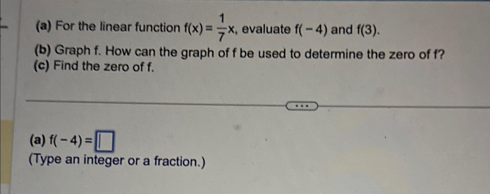 Solved (a) ﻿For the linear function f(x)=17x, ﻿evaluate | Chegg.com