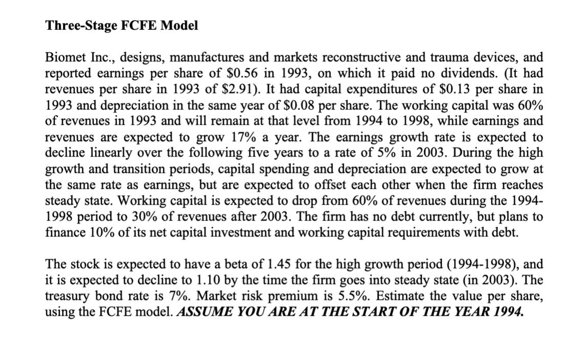 Solved Three-Stage FCFE ModelBiomet Inc., designs, | Chegg.com