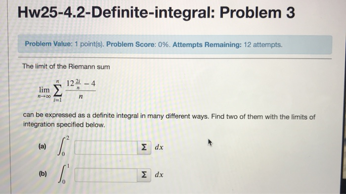Solved Hw25-4.2-Definite-integral: Problem 3 Problem Value: | Chegg.com