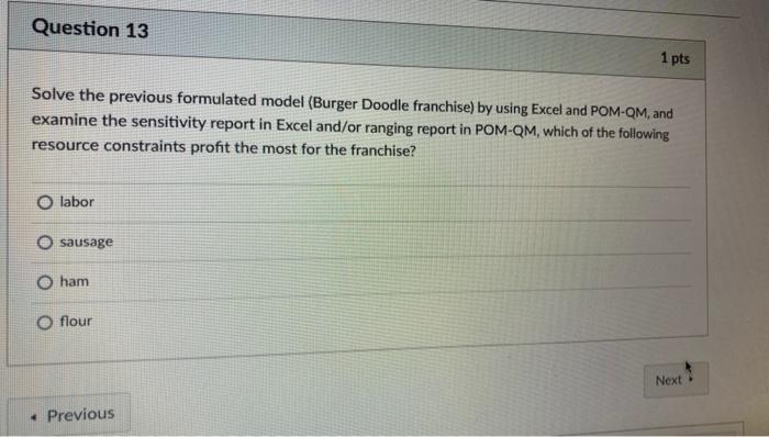 Solved The manager of a Burger Doodle franchise wants to | Chegg.com