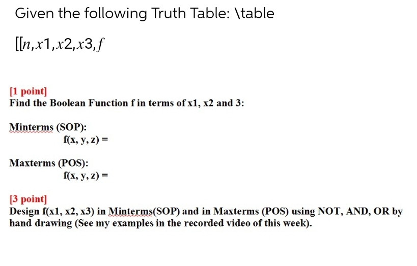 Solved Given The Following Truth Table Table