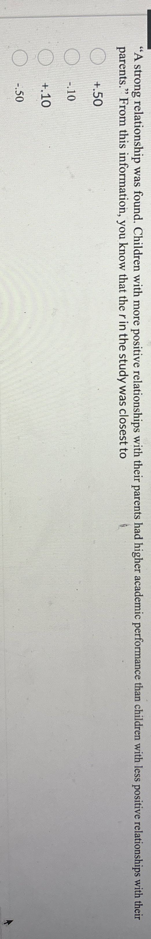 Solved "A strong relationship was found. Children with more | Chegg.com