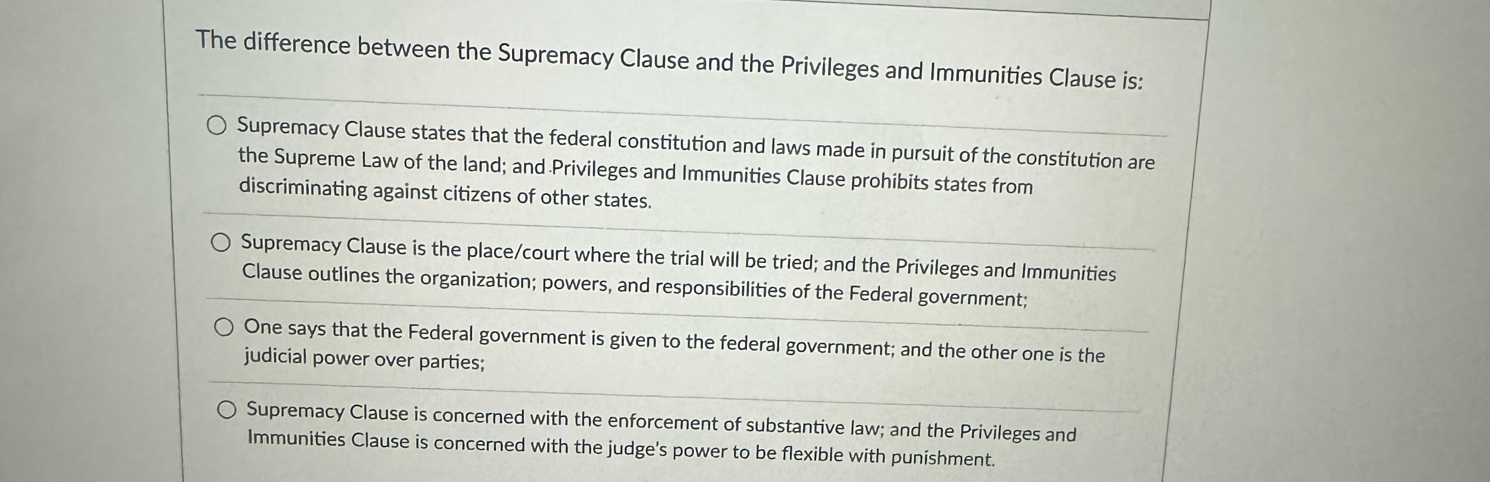 Solved The difference between the Supremacy Clause and the | Chegg.com