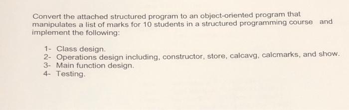 Solved Convert the attached structured program to an | Chegg.com