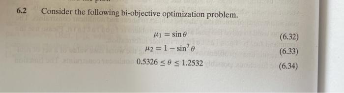 Solved 6 2 Consider The Following Bi Objective Optimization
