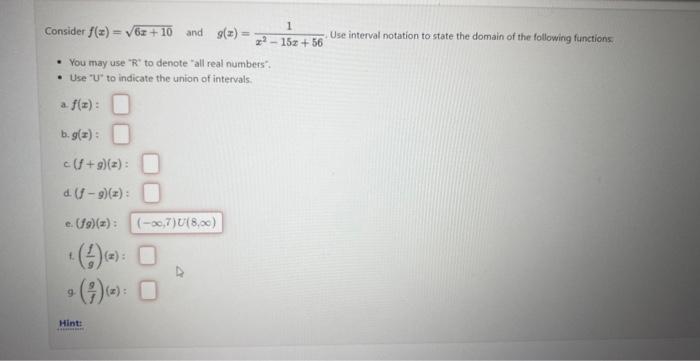 Solved Consider f(x)=6x+10 and g(x)=x2−15x+561. Use interval | Chegg.com