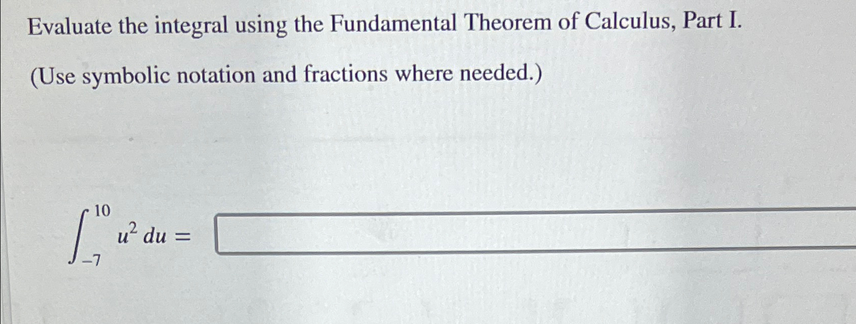 Solved Evaluate the integral using the Fundamental Theorem | Chegg.com