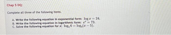 Solved Complete all three of the following items. A. Write | Chegg.com