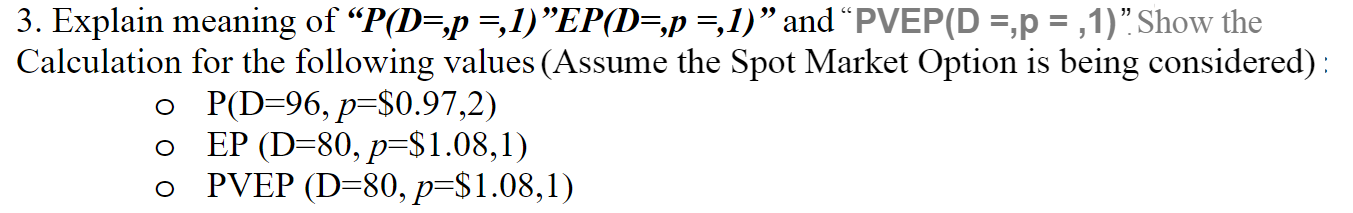 Solved Explain meaning of "P(D=,p=,1)" EP(D=,p=,1) " ﻿and | Chegg.com