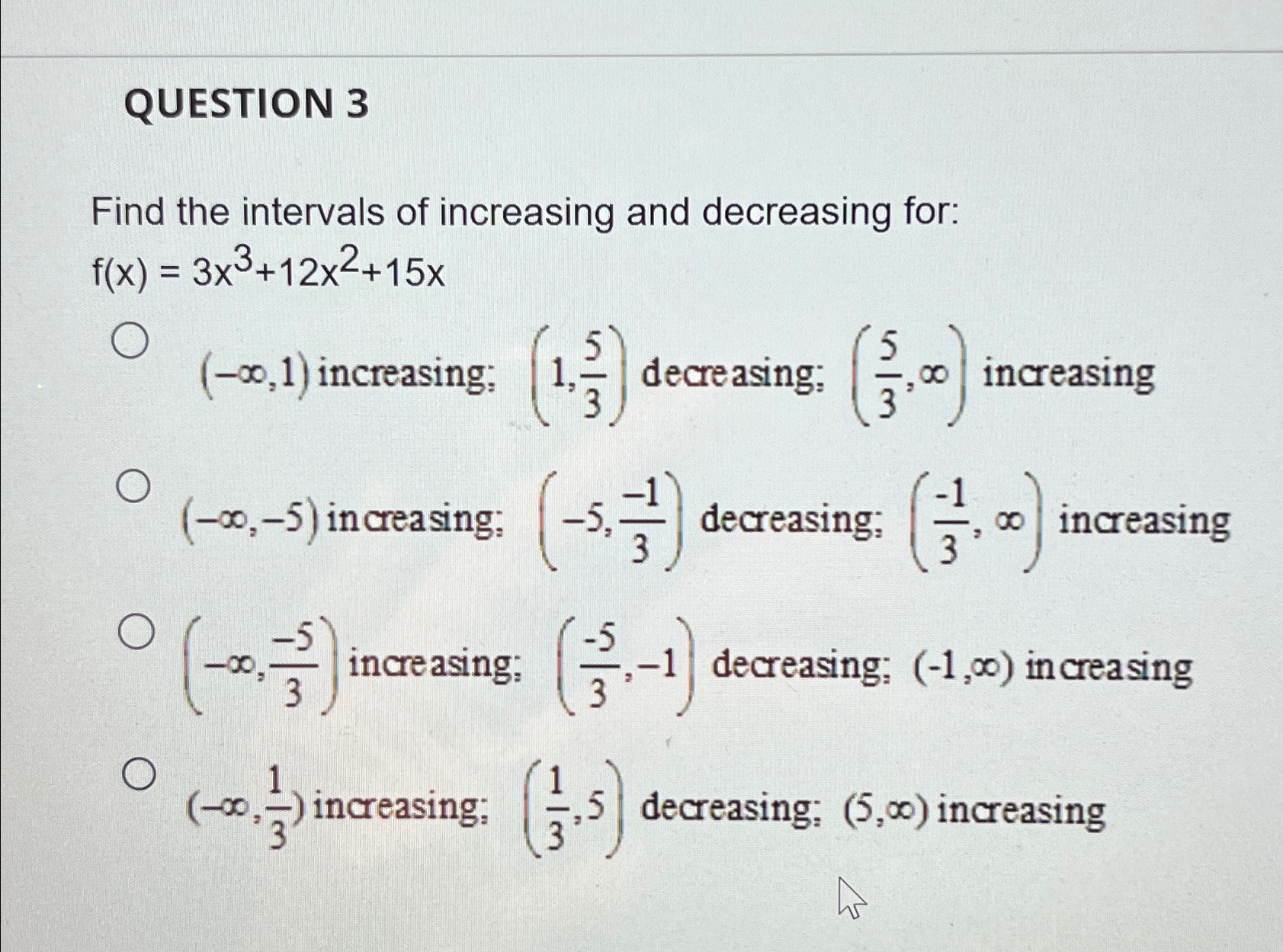 QUESTION 3Find the intervals of increasing and | Chegg.com