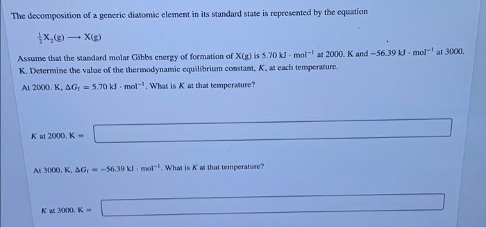 Solved The decomposition of a generic diatomic element in | Chegg.com