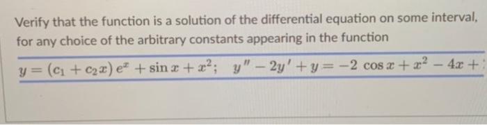 Solved Verify that the function is a solution of the | Chegg.com