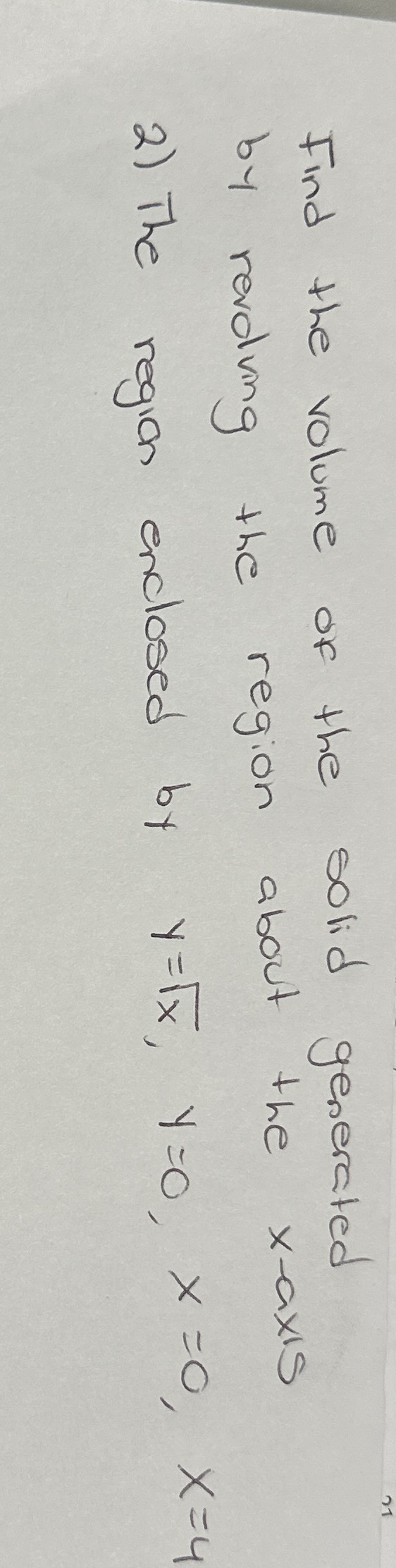 Solved Find the volume of the solid generated by redving the | Chegg.com