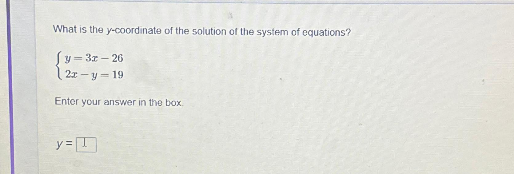 Solved What is the y-coordinate of the solution of the | Chegg.com