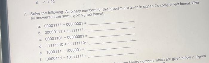 Solved 7. Solve the following. All binary numbers for this | Chegg.com