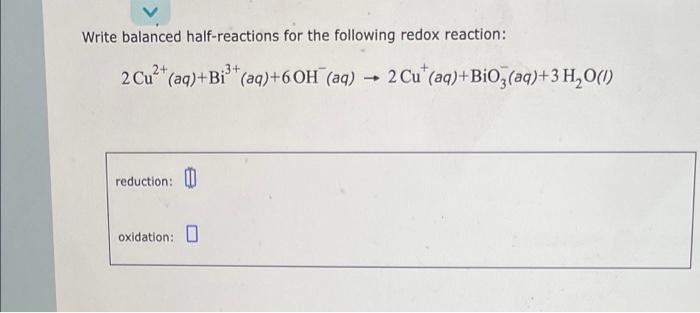 Solved Write balanced half-reactions for the following redox | Chegg.com