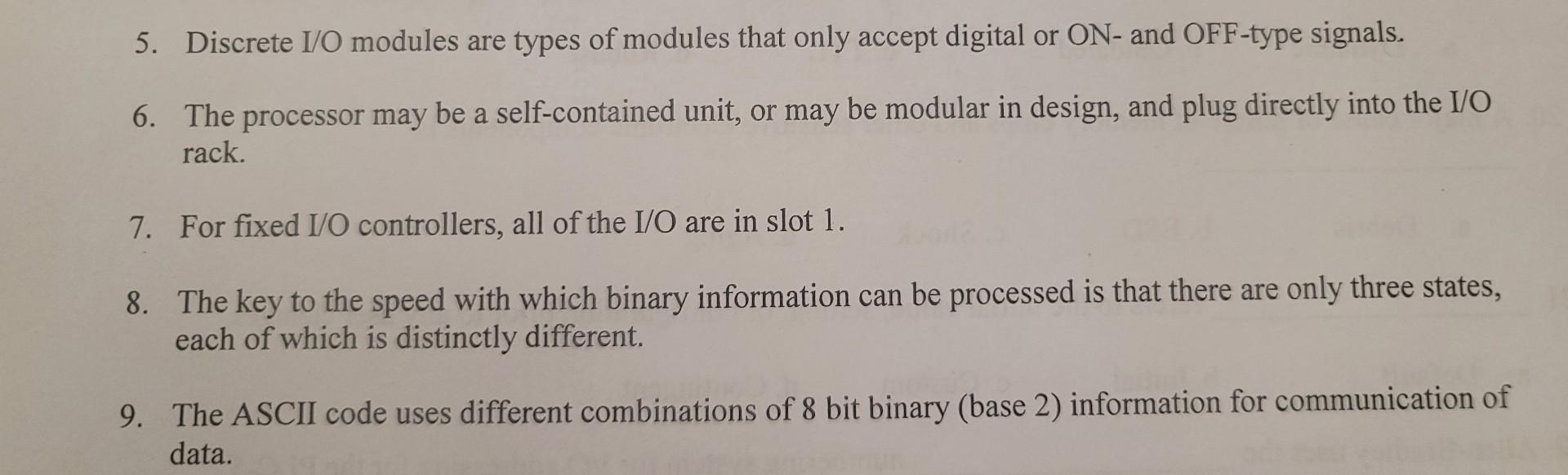 Solved 5. Discrete I/O modules are types of modules that | Chegg.com