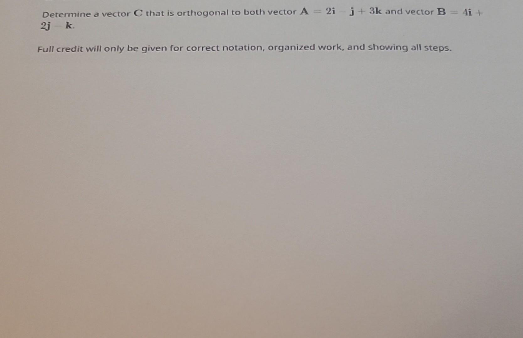 Solved Determine a vector \\( \\mathbf{C} \\) that is | Chegg.com