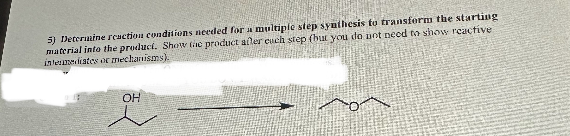 Solved Determine reaction conditions needed for a multiple | Chegg.com