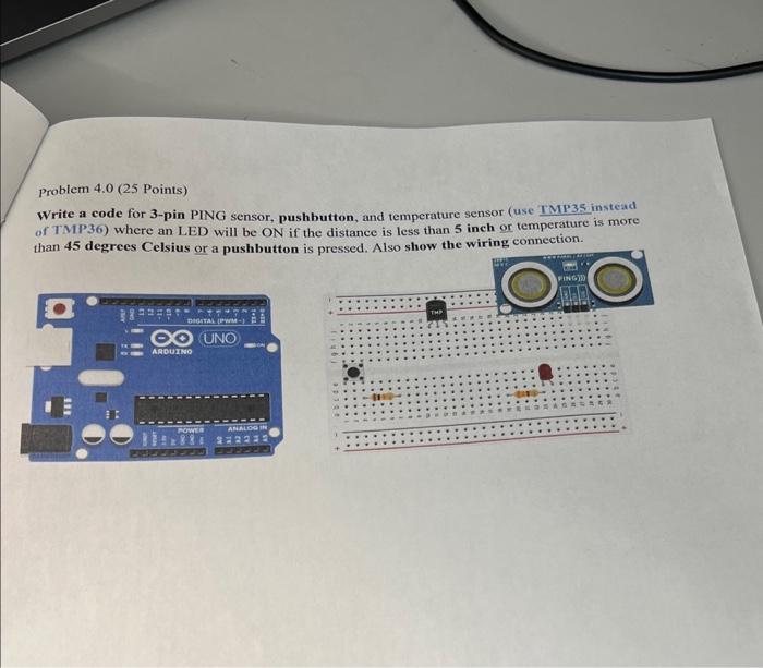 Solved Problem 4.0 (25 Points) Write a code for 3-pin PING | Chegg.com