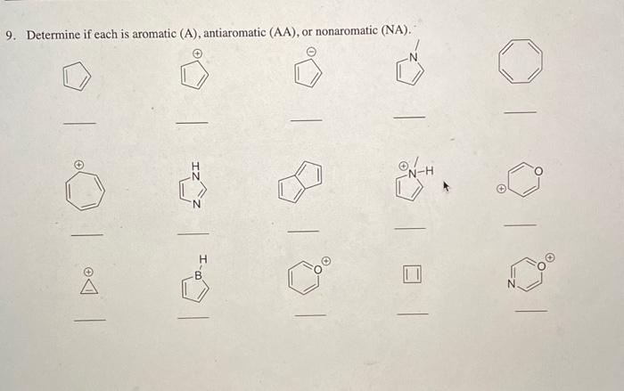 Solved 9. Determine if each is aromatic (A), antiaromatic | Chegg.com