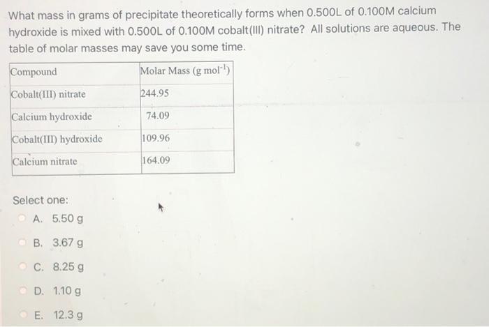 Solved What mass in grams of precipitate theoretically forms | Chegg.com